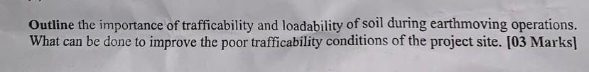 Solved Outline the importance of trafficability and | Chegg.com