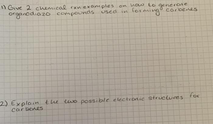 Solved generate 1.) Give 2 chemical rxn examples on how to | Chegg.com