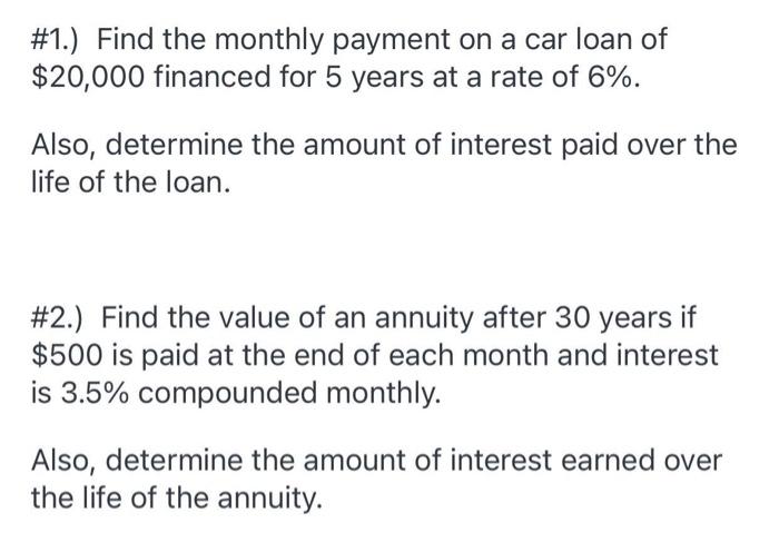 Solved #1.) Find the monthly payment on a car loan of | Chegg.com