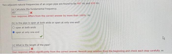 Solved Two adjacent natural frequencies of an organ pipe are | Chegg.com