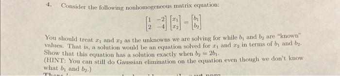 Solved 4. Consider the following nonhomogeneous matrix | Chegg.com