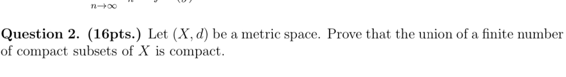 Solved Question 2. (16pts.) ﻿Let (x,d) ﻿be a metric space. | Chegg.com
