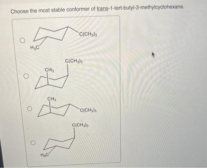 Solved Choose the most stable conformer of | Chegg.com