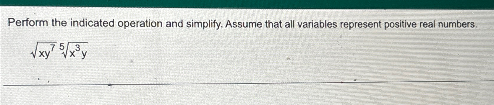 Solved Perform the indicated operation and simplify. Assume | Chegg.com