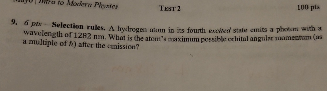 Solved Intro to Modern PhysicsTest 2100 ﻿pts9. 6 ﻿pts - | Chegg.com