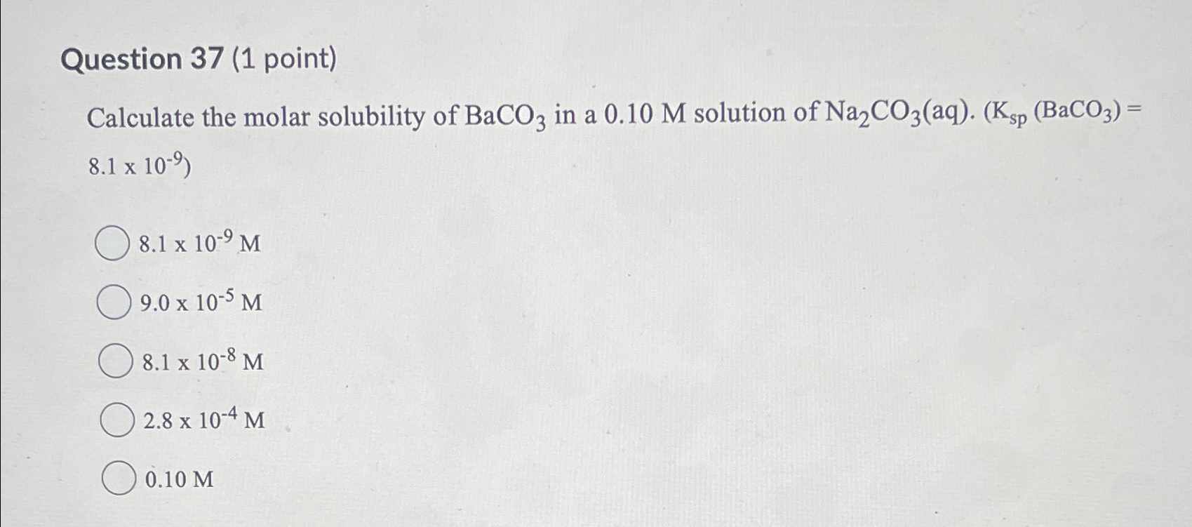 Solved Question 37 (1 ﻿point)Calculate the molar solubility | Chegg.com