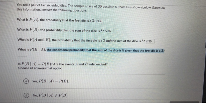 Solved You roll a pair of fair six-sided dice. The sample | Chegg.com