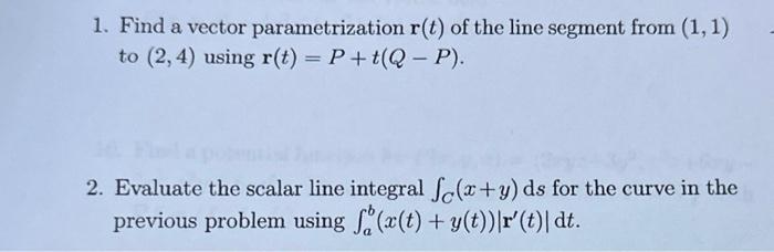 Solved 1. Find a vector parametrization r(t) of the line | Chegg.com
