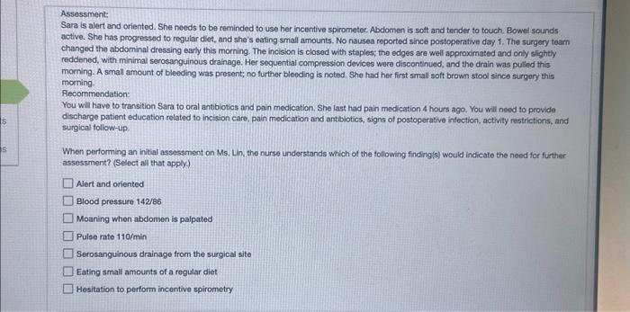Solved Assossment: Sara is alert and oriented. She needs to | Chegg.com