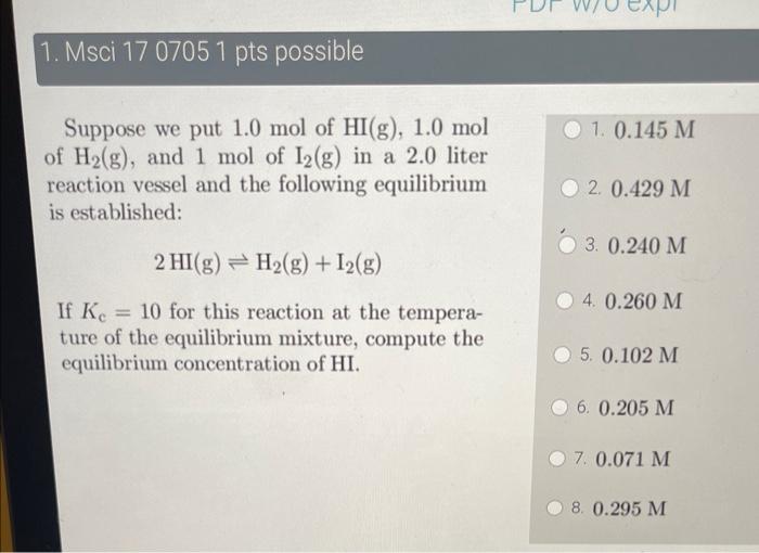 Solved Suppose we put 1.0 mol of HI(g),1.0 mol of H2( g), | Chegg.com
