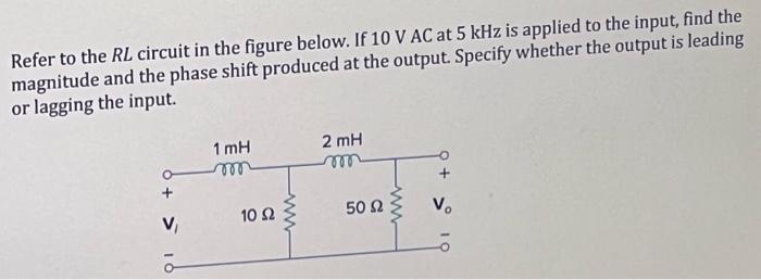 Solved Refer to the RL circuit in the figure below. If 10 | Chegg.com