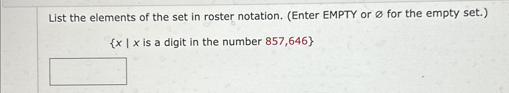 Solved List the elements of the set in roster notation. | Chegg.com
