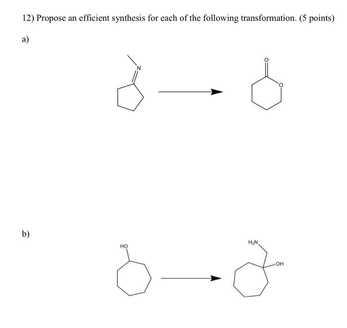 Solved 12) Propose an efficient synthesis for each of the | Chegg.com
