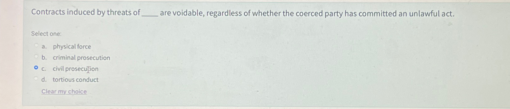 Solved Contracts induced by threats of are voidable, | Chegg.com