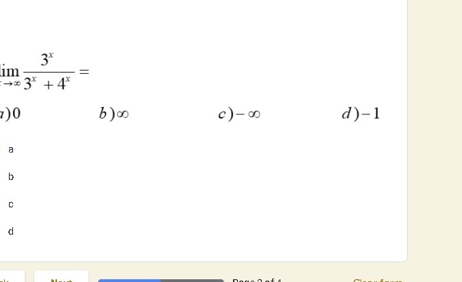Solved lim→∞3x3x+4x=0b) ∞c) -∞d) -1abcd | Chegg.com