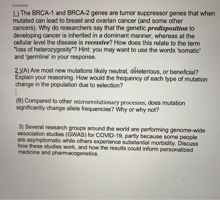 Solved Comment 1) The BRCA-1 and BRCA-2 genes are tumor | Chegg.com