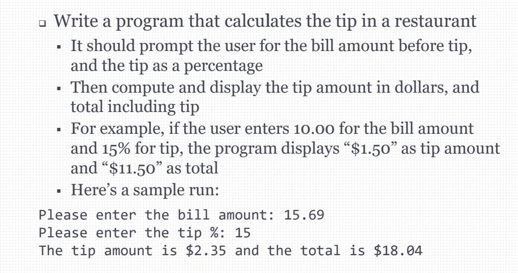 Solved . . Write a program that calculates the tip in a | Chegg.com