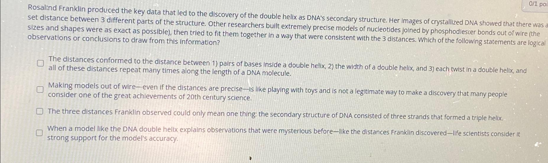Solved Rosalind Franklin produced the key data that led to | Chegg.com