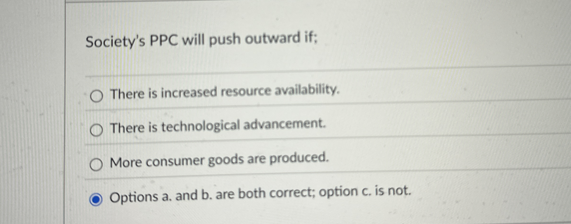 Solved Society's PPC will push outward if;There is increased | Chegg.com