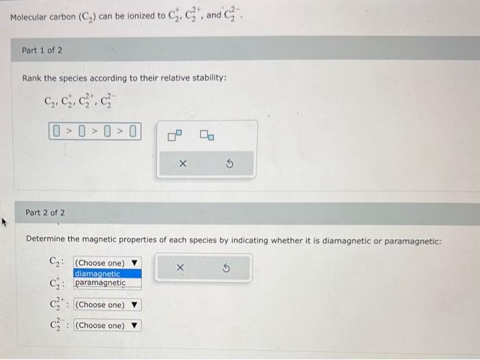 Solved Molecular carbon (C2) can be ionized to C2+,C22+, and | Chegg.com
