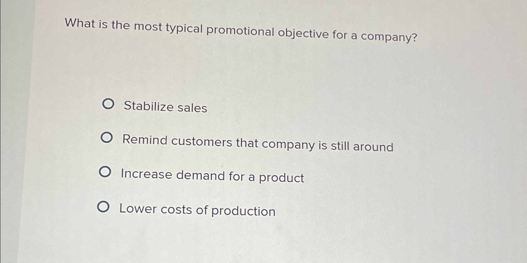 Solved What Is The Most Typical Promotional Objective For A