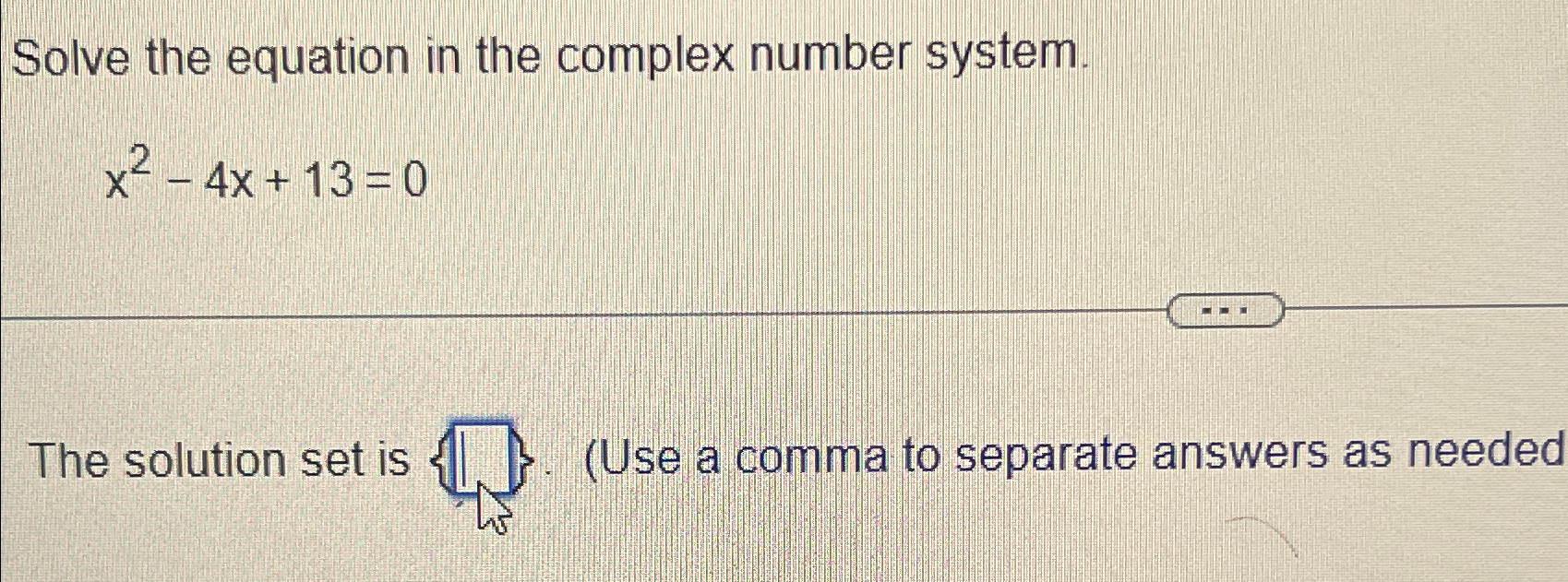 Solved Solve the equation in the complex number | Chegg.com