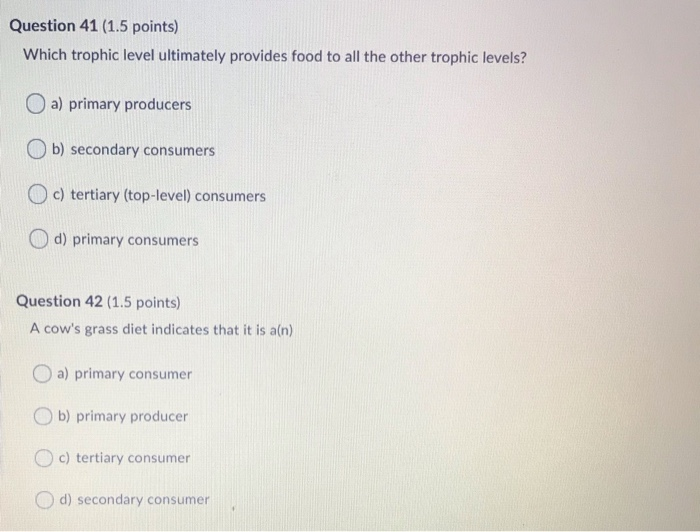 Solved Question 41 (1.5 points) Which trophic level | Chegg.com