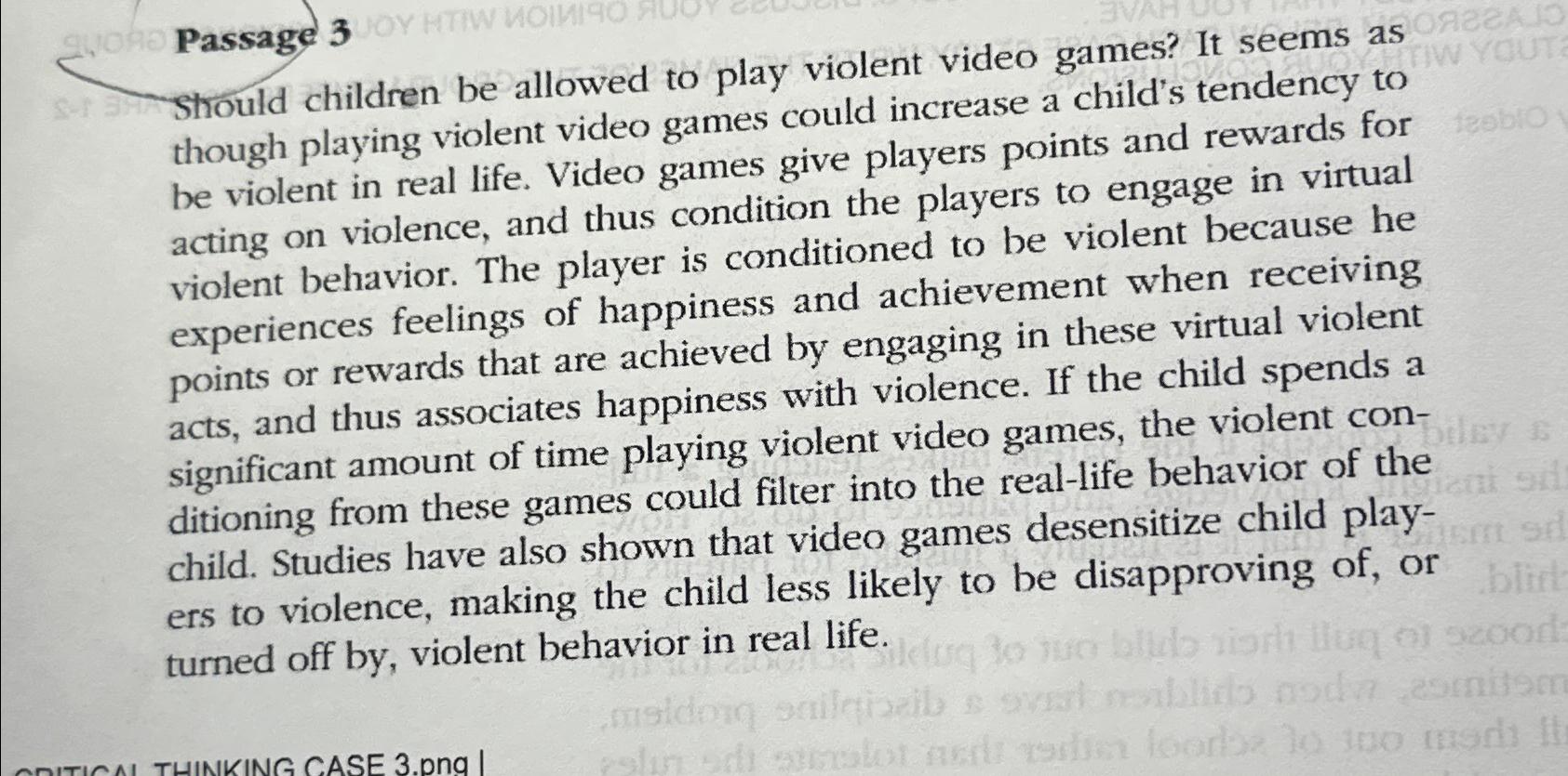 Solved Passage 3Should children be allowed to play violent | Chegg.com