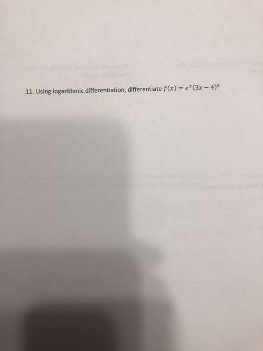 Solved 11. Using logarithmic differentiation, differentiate | Chegg.com
