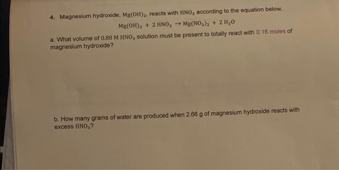 Solved 4. Magnesium hydroxide, Mg(OH)2, reacts with HNO3 | Chegg.com