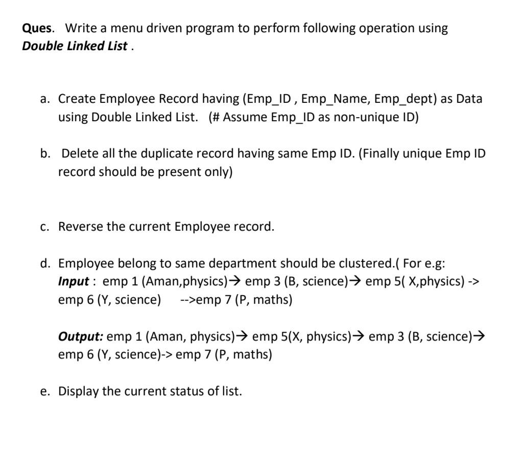 Ques Write A Menu Driven Program To Perform
