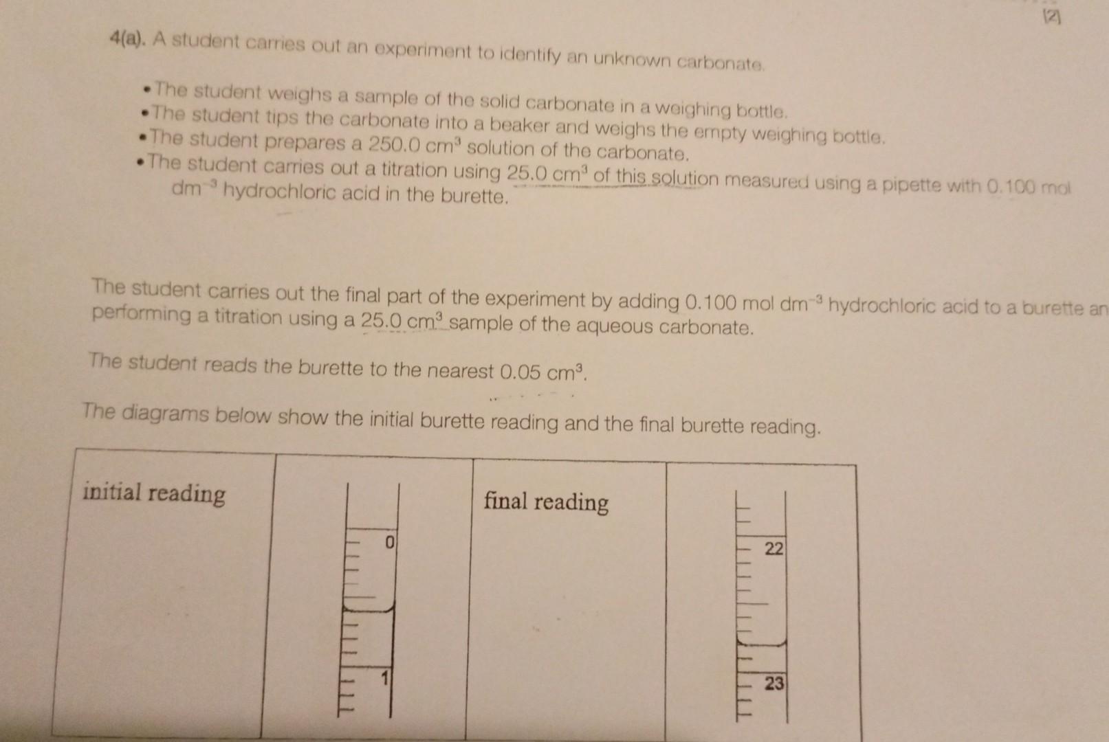 Solved 4(a). A student carries out an experiment to identify | Chegg.com