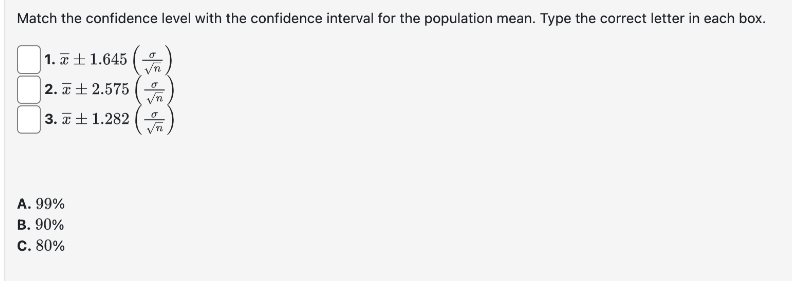 Solved Match the confidence level with the confidence | Chegg.com
