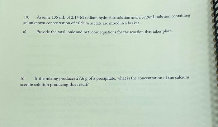 Solved 10. Assume 135 mL of 2.14M sodium hydroxide solution | Chegg.com