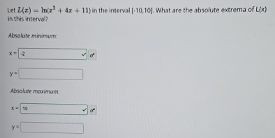Solved Let L(x)=ln(x2+4x+11) ﻿in the interval -10,10. ﻿What | Chegg.com