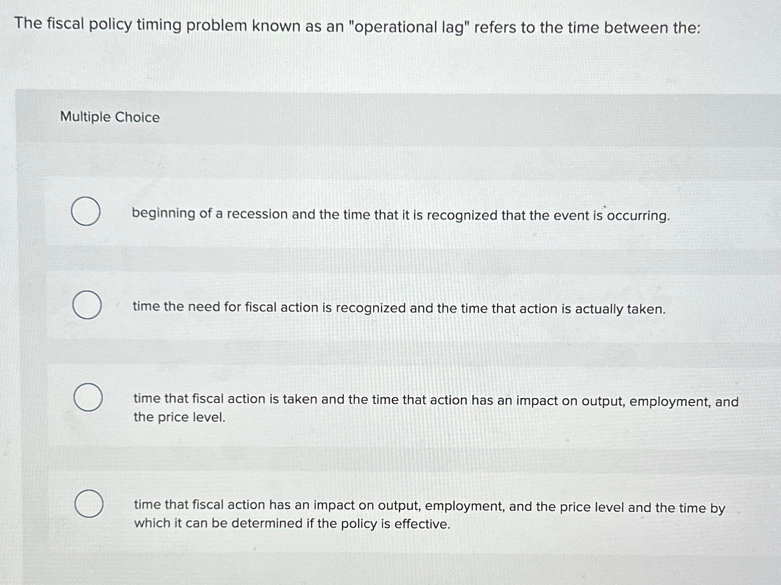 Solved The fiscal policy timing problem known as an | Chegg.com