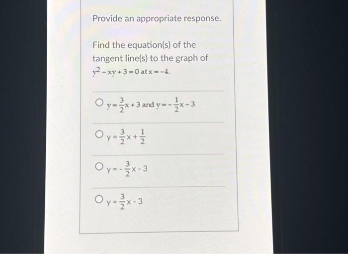 Solved Provide an appropriate response. Find the equation(s) | Chegg.com