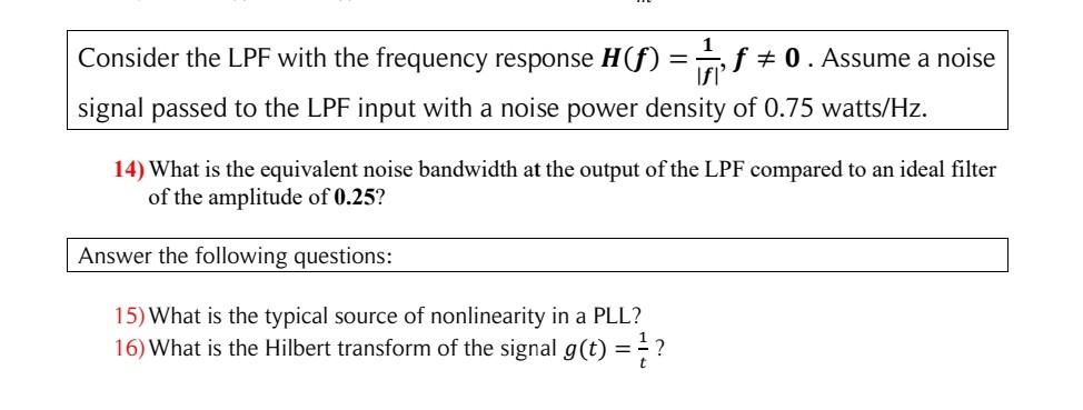 Solved Consider the LPF with the frequency response H(f) = | Chegg.com