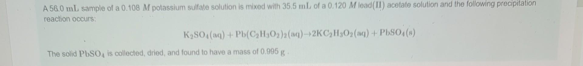 Solved K2so4 Aq Pb C2h3o2 2 Aq →2kc2h3o2 Aq Pbso4 S The