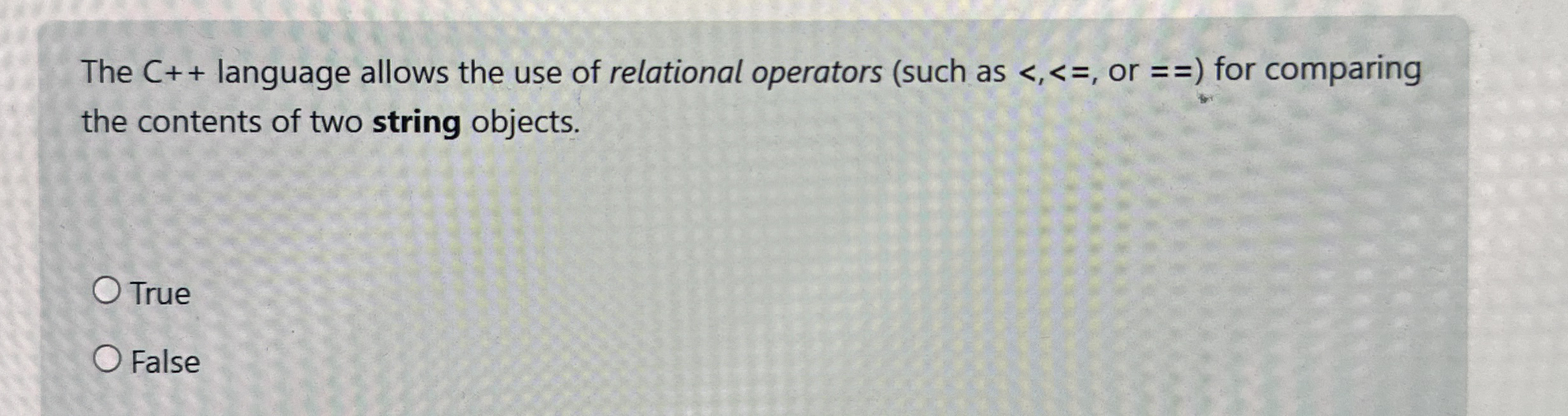 Solved The C++ ﻿language allows the use of relational | Chegg.com