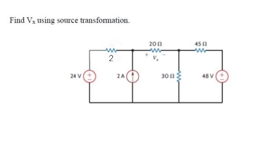 Solved Find Vx using source transformation. | Chegg.com