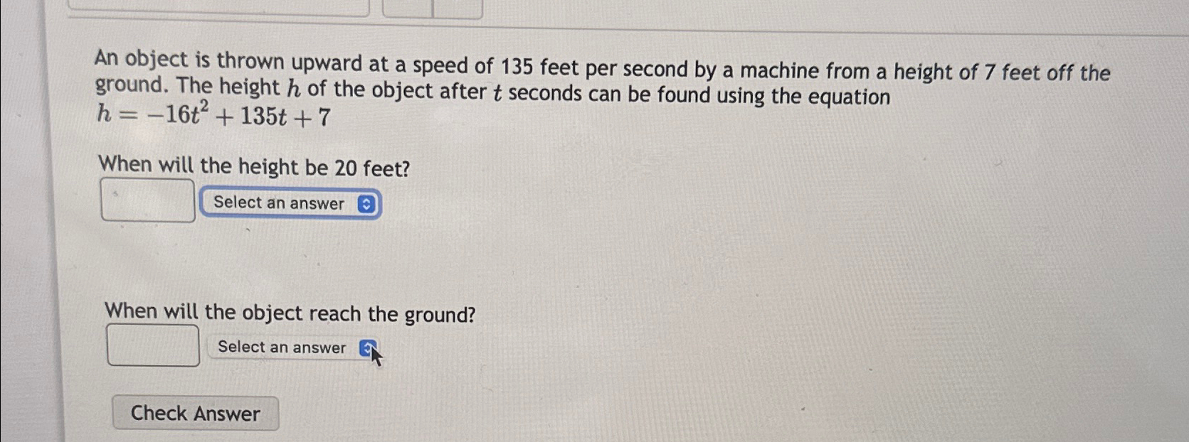 Solved An object is thrown upward at a speed of 135 ﻿feet | Chegg.com