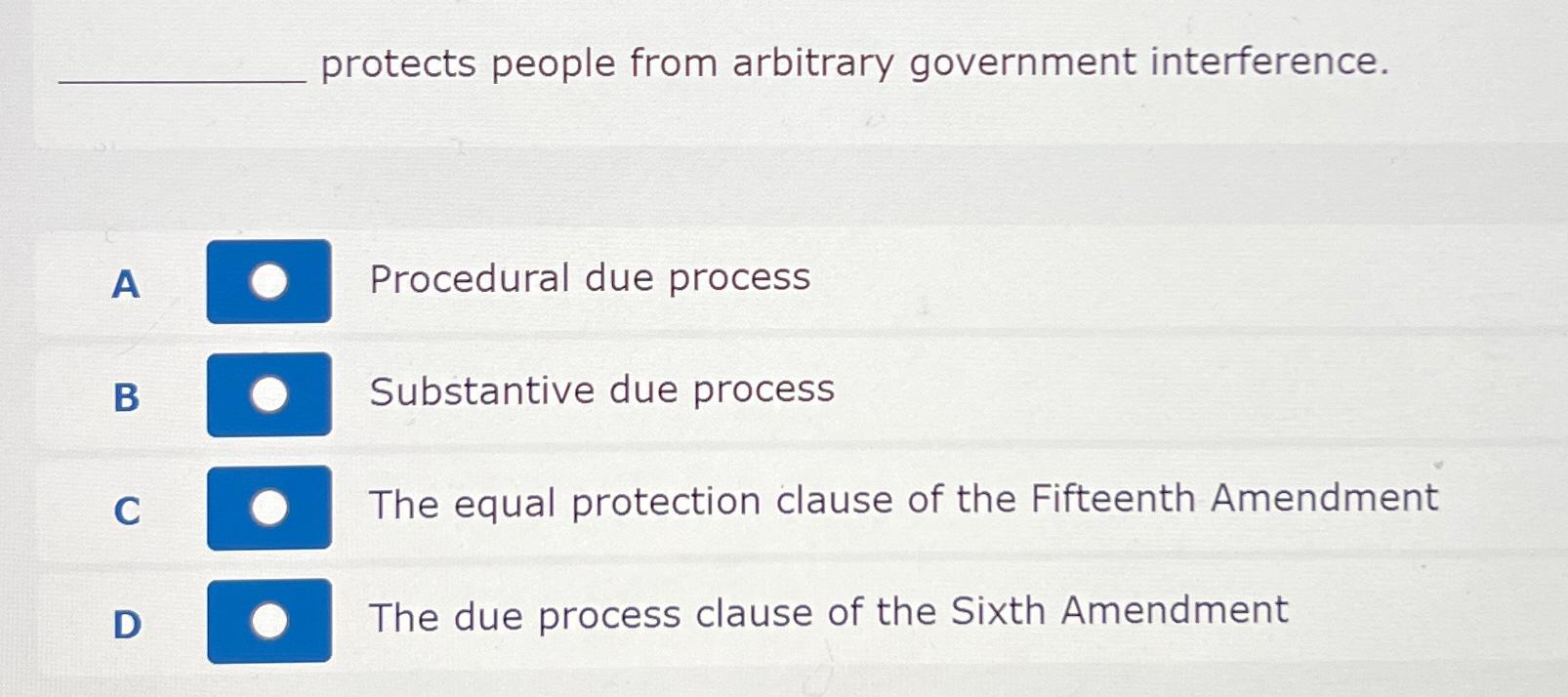 Solved protects people from arbitrary government | Chegg.com