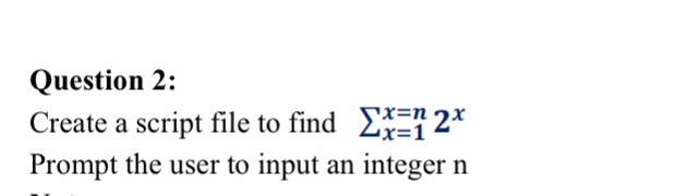 Solved Question 2:Create a script file to find | Chegg.com