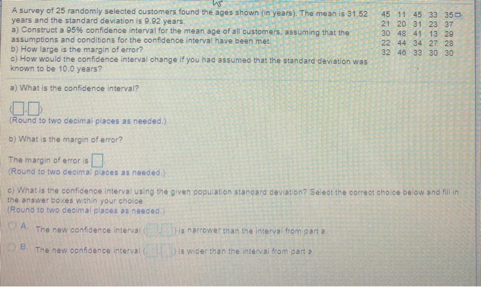 Solved A survey of 25 randomly selected customers found the | Chegg.com