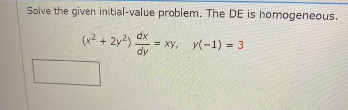 Solved Solve the given initial-value problem. The DE is | Chegg.com
