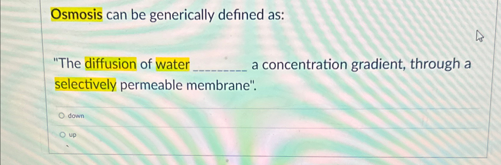 Solved Osmosis can be generically defined as:"The diffusion | Chegg.com