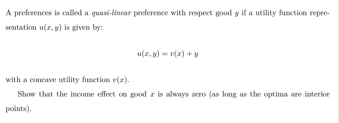 Solved A preferences is called a quasi-linear preference | Chegg.com