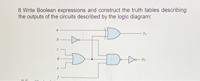 Solved 8 Write Boolean expressions and construct the truth | Chegg.com