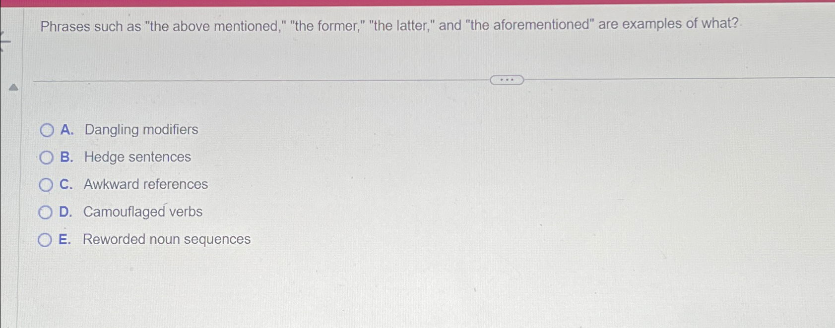 Solved Phrases such as "the above mentioned," "the former," | Chegg.com